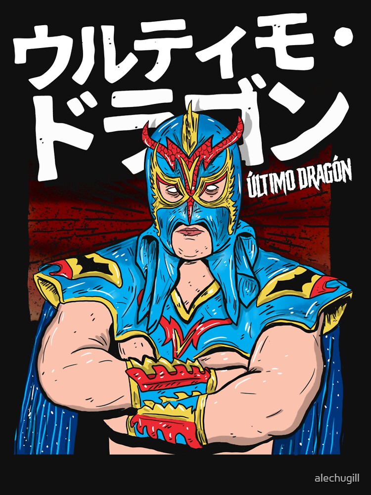 "Último Dragón" T-shirt for Sale by alechugill | Redbubble | ultimo ...