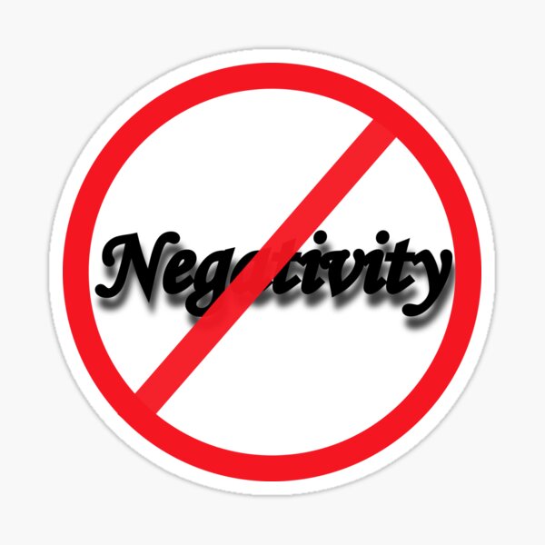 "No Negativity Allowed, Only Positivity allowed" Sticker by Styletrends ...