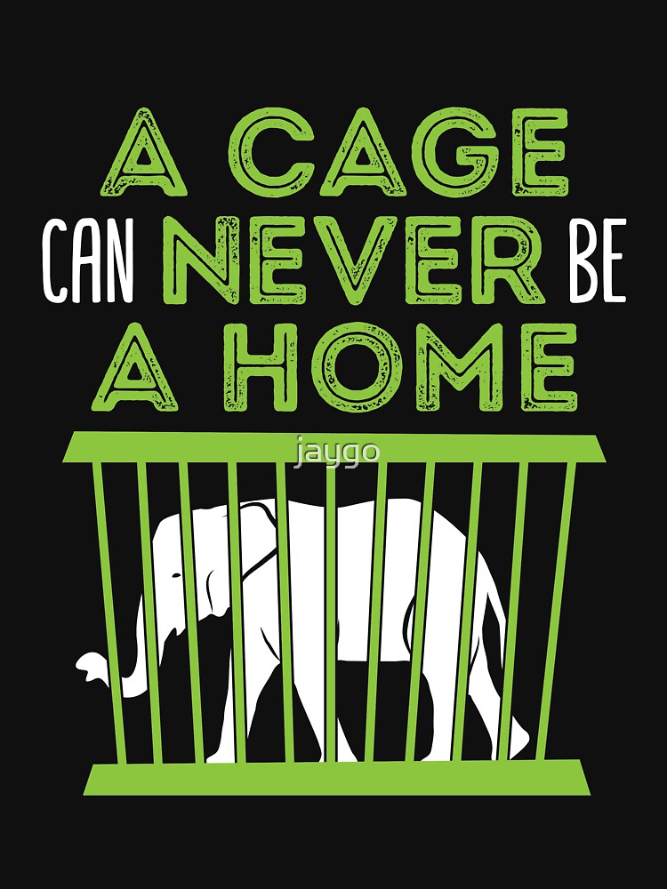"Anti Zoo Anti-Zoo Ein Käfig kann niemals ein Zuhause sein" T-Shirt von ...