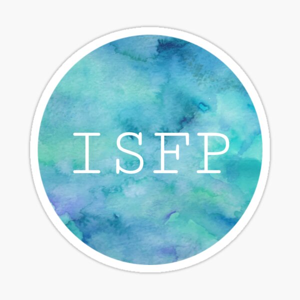 "ISFP personality type" Sticker for Sale by tarynhannah | Redbubble