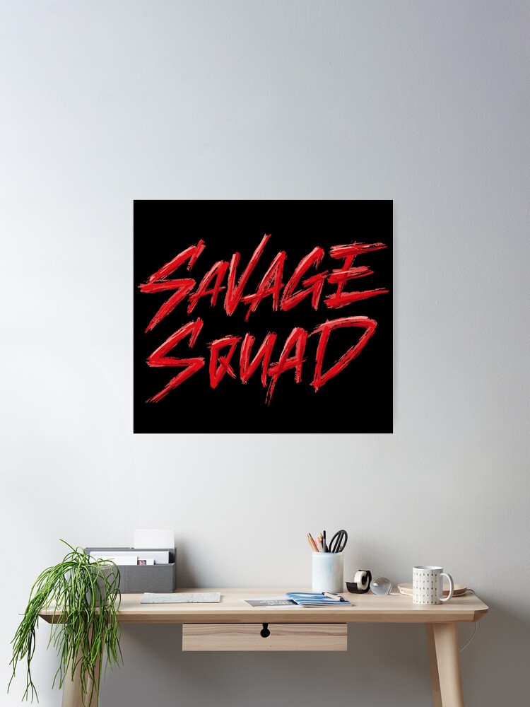 Savage Squad Wallpaper