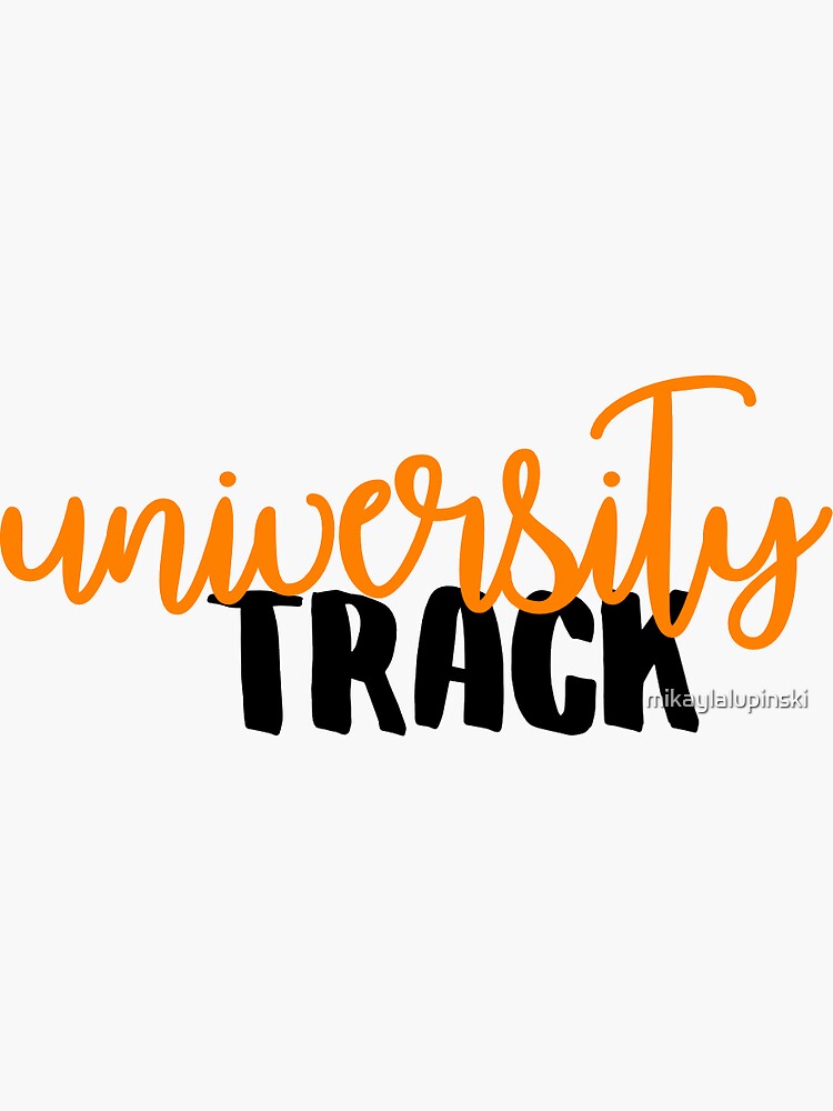 "University Track" Sticker by mikaylalupinski | Redbubble