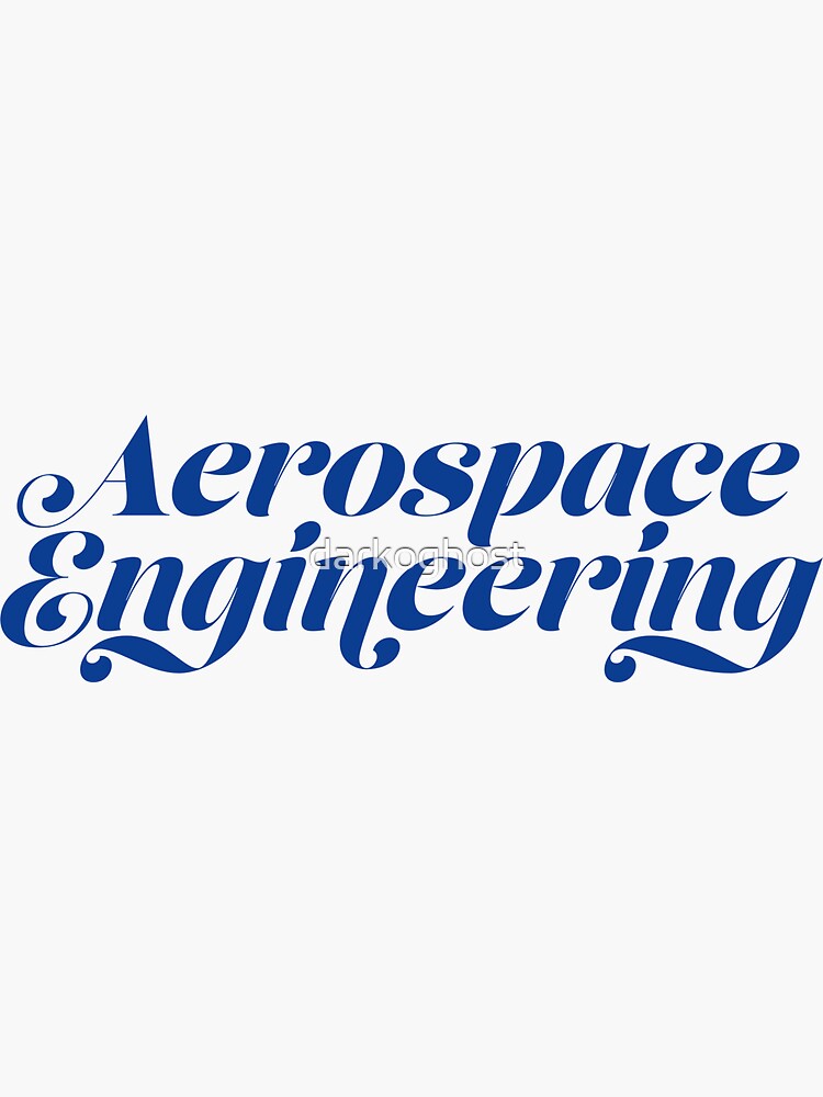 "aerospace engineering calligraphy" Sticker by darkoghost | Redbubble
