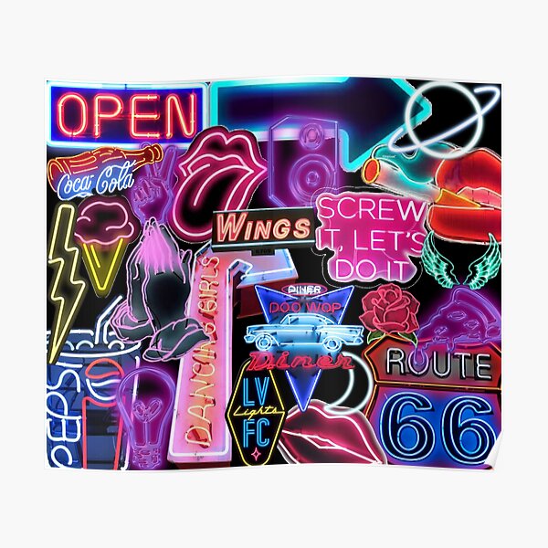 "neon sign collage" Poster by morgananjos | Redbubble