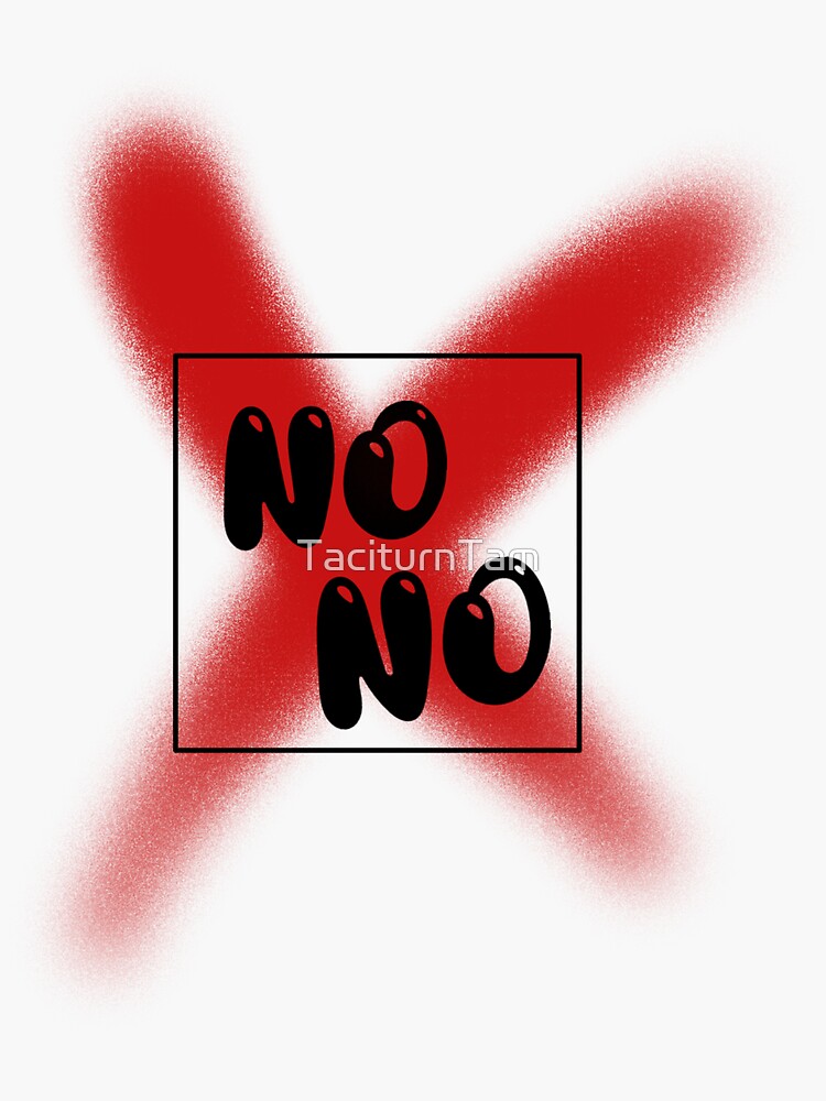 "This is my no no square" Sticker for Sale by TaciturnTam | Redbubble