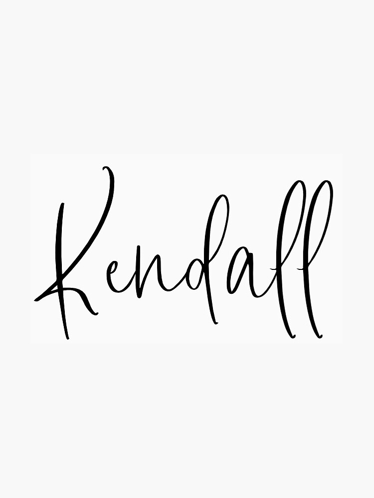 "Name Kendall" Sticker for Sale by paigeschulerr | Redbubble