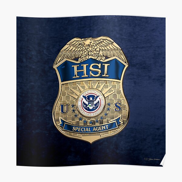 "Homeland Security Investigations - HSI Special Agent Badge over Blue ...
