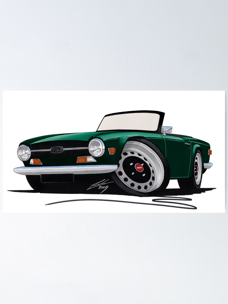 "Triumph TR6 BRG" Poster for Sale by yeomanscarart | Redbubble