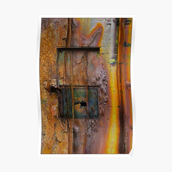 "Rusted Steel" Poster for Sale by suzannem73 | Redbubble