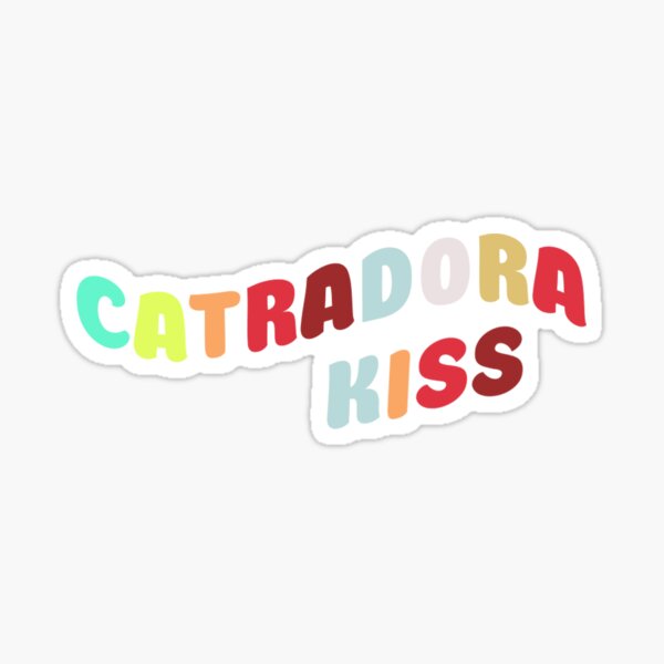 "CATRADORA KISS STICKER" Sticker for Sale by anascalico | Redbubble