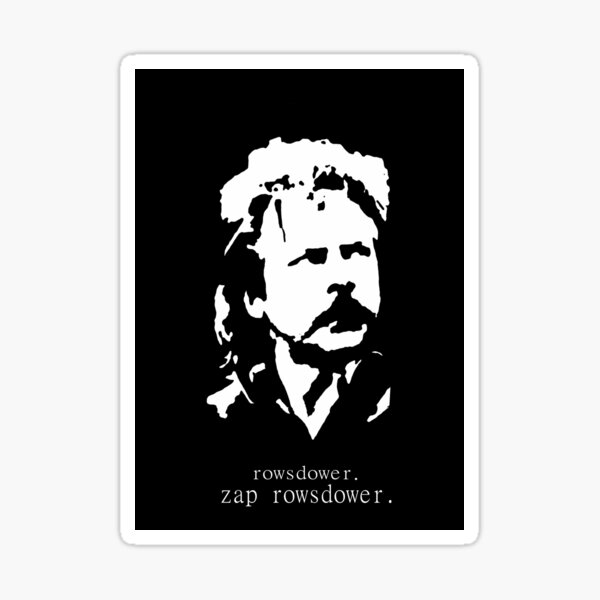 "Rowsdower. Zap Rowsdower. Poster" Sticker for Sale by twynklebat ...