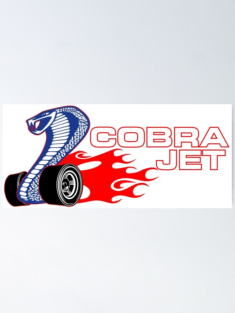 "Cobra Jet" Poster for Sale by ItsMeRuva | Redbubble