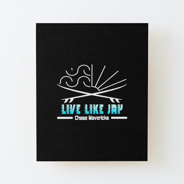 Live Like Jay Wall Art | Redbubble