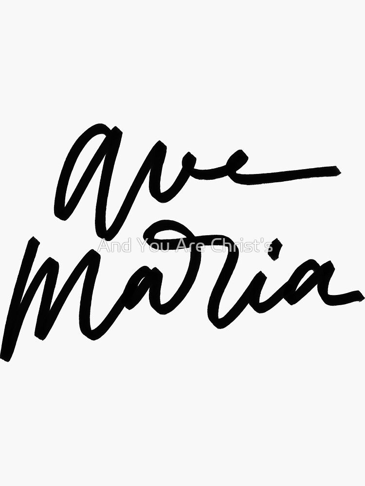 "Ave Maria" Sticker by elmaxenia | Redbubble