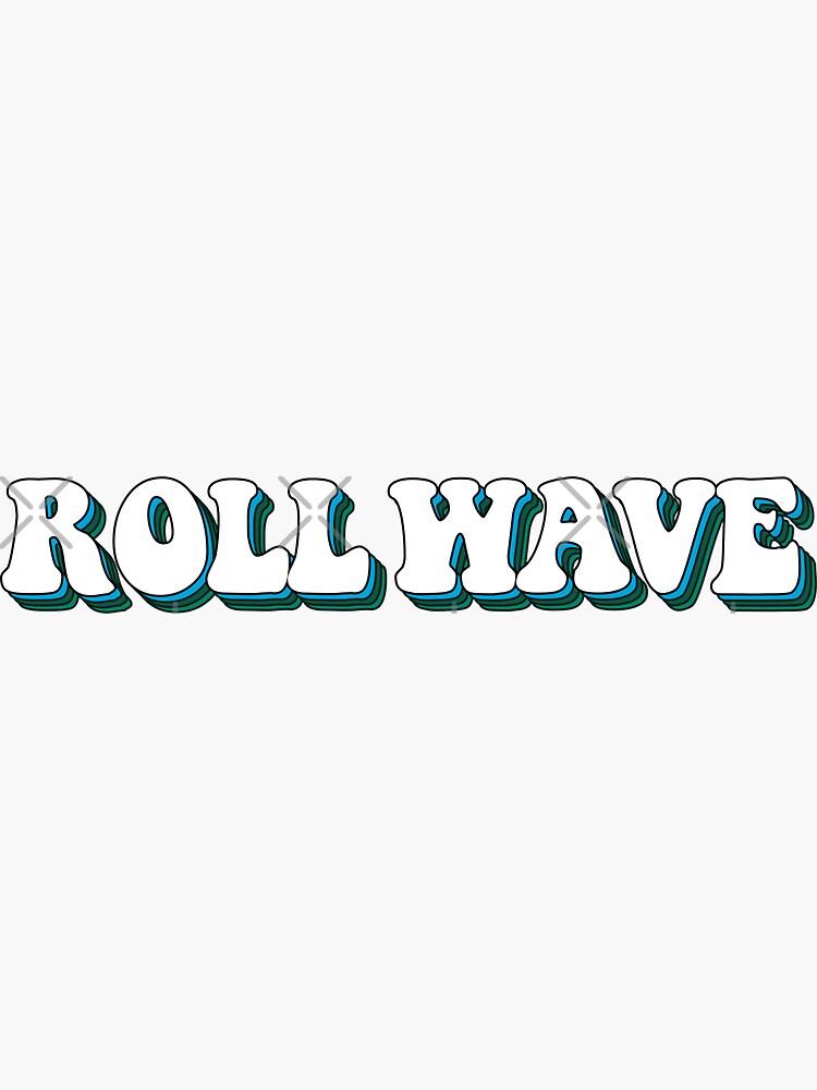 "roll wave" Sticker for Sale by Rpadnis | Redbubble