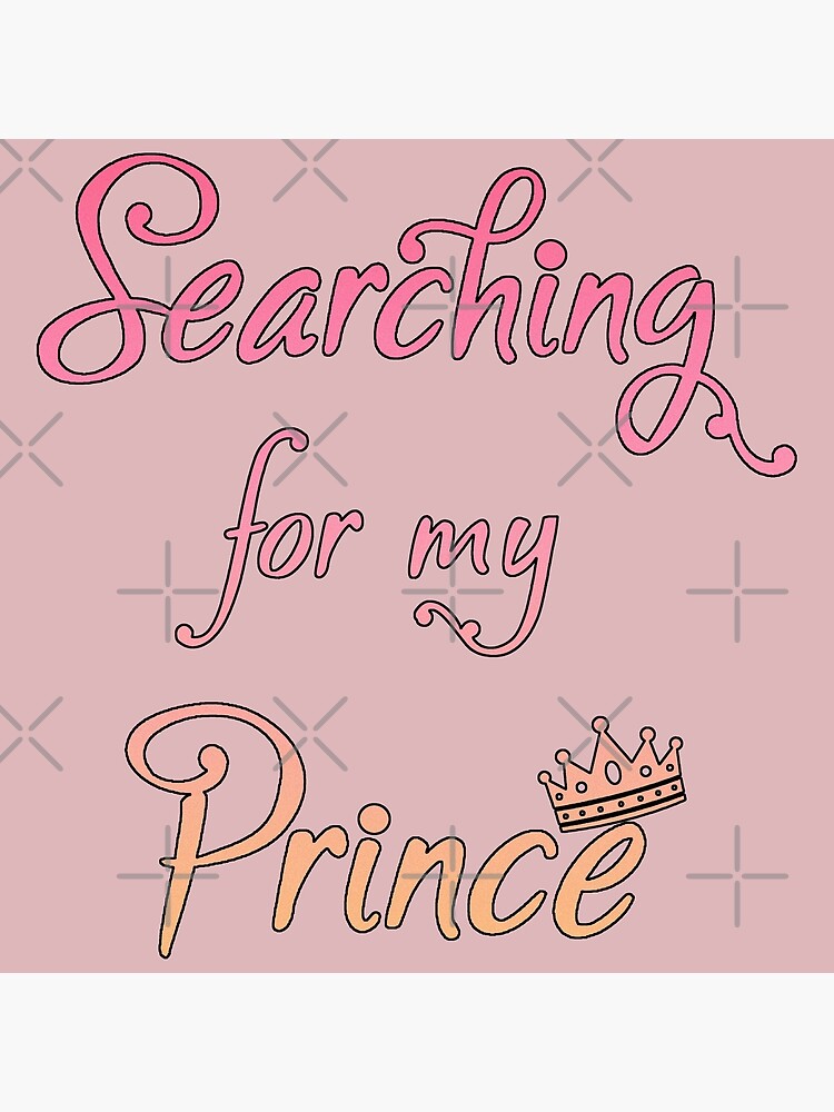 "Auf der Suche nach meinem Prinzen" Fotodruck von MPopsMSocks | Redbubble