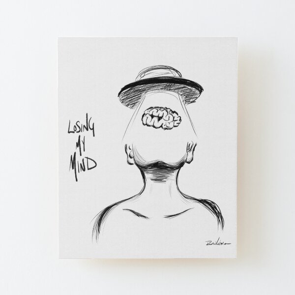 Losing My Mind Gifts & Merchandise | Redbubble