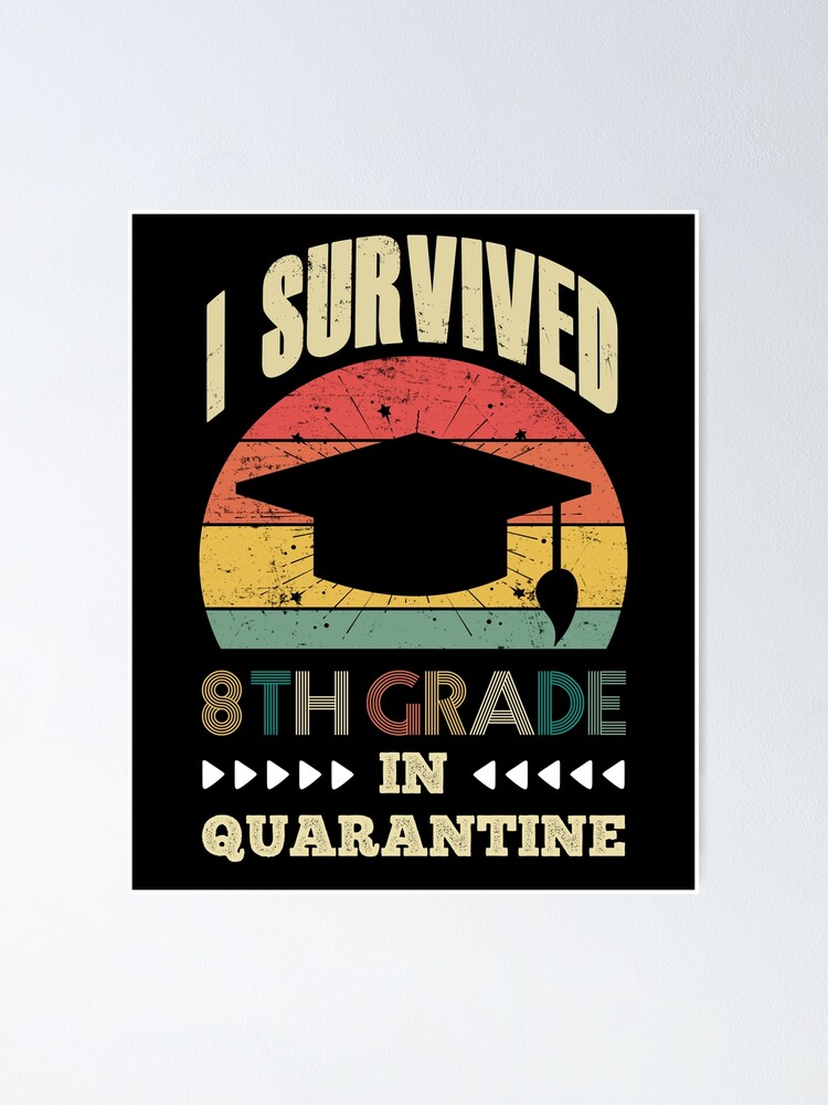 "I Survived 8th Grade 2020 in Quarantine, Class of 2020, Elementary ...