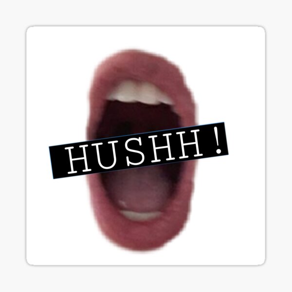 "HUSH design " Sticker for Sale by iangel | Redbubble