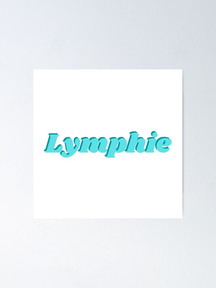 "Lymphie - Lymphedema " Poster by PothosPepper | Redbubble