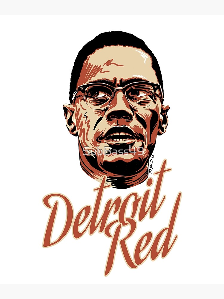 "Malcolm X (Detroit Red)" Poster by SubBass49 | Redbubble