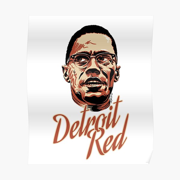 "Malcolm X (Detroit Red)" Poster by SubBass49 | Redbubble