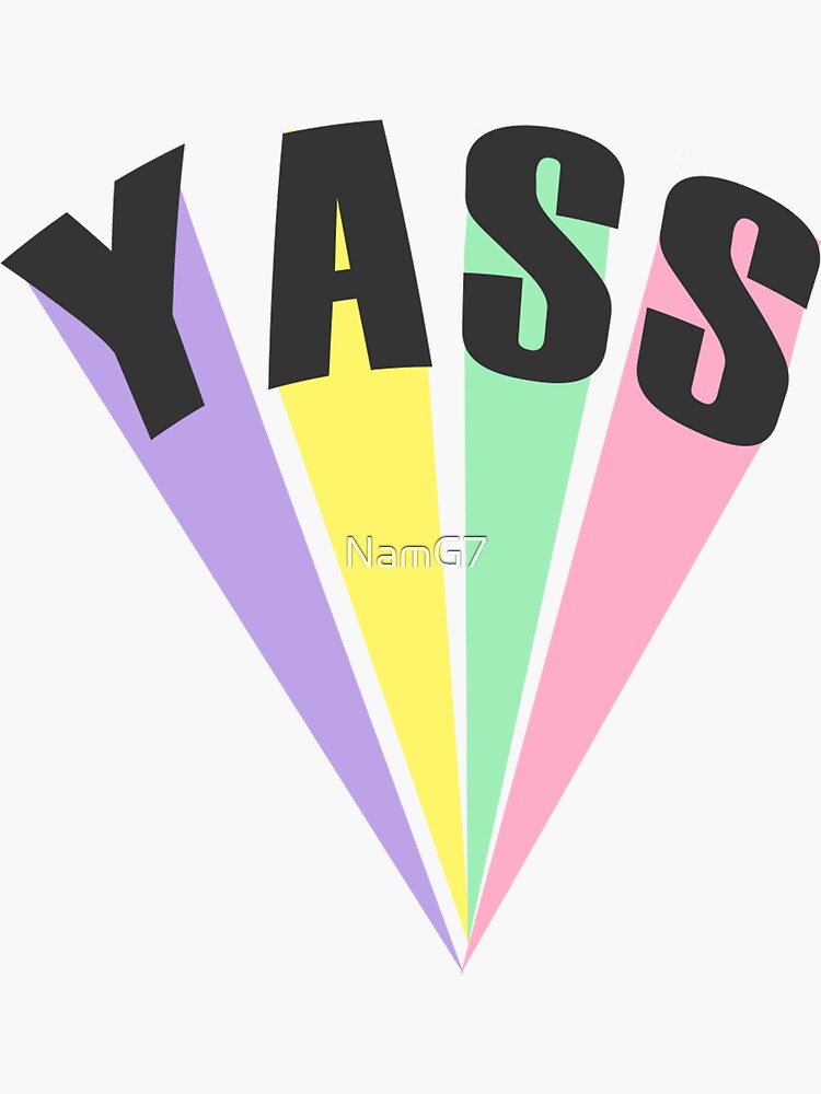 "yass sticker" Sticker by NamG7 | Redbubble