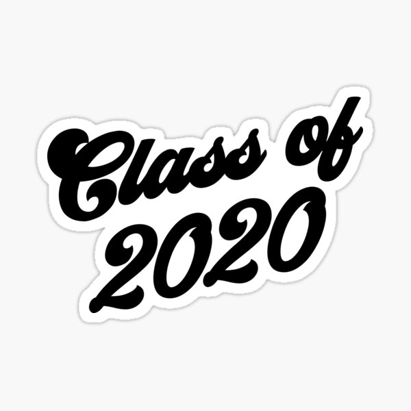 "Class of 2020" Sticker for Sale by chrismanubag | Redbubble