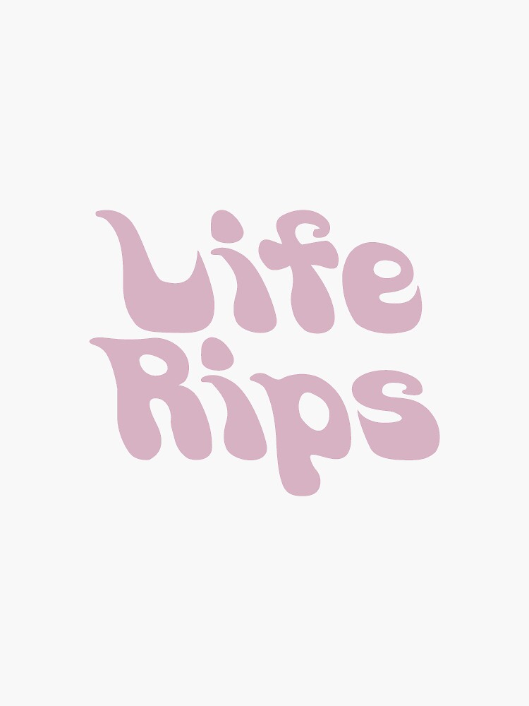 "Life Rips" Sticker by dampadesign | Redbubble