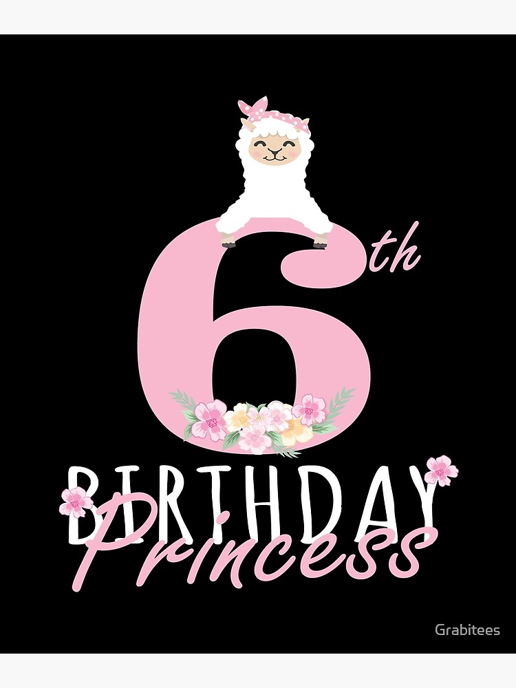 "6th Birthday Princess Llama Girl Llamazing 6 Years Old Party design ...