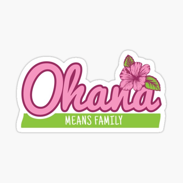 "Ohana" Sticker for Sale by Schmuddelshirt | Redbubble