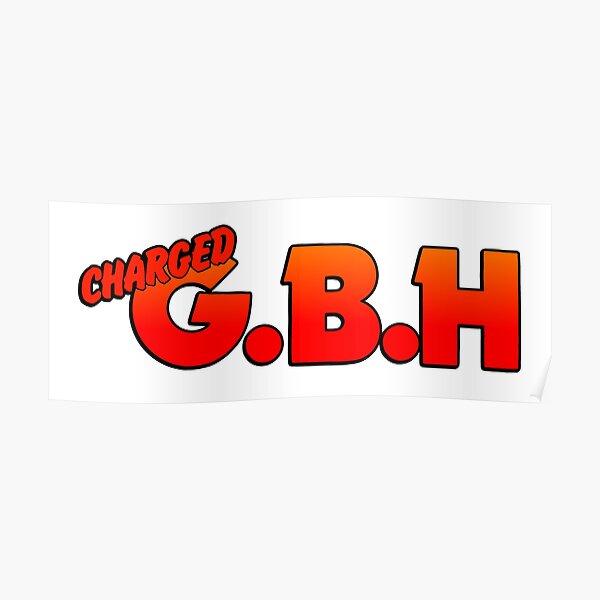 Charged Gbh Posters | Redbubble
