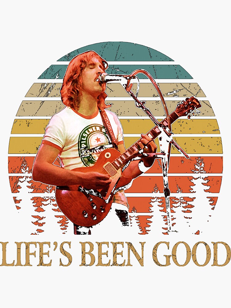 "Gift For Men life's been good Joe Walsh Slim Fit" Sticker for Sale by ...
