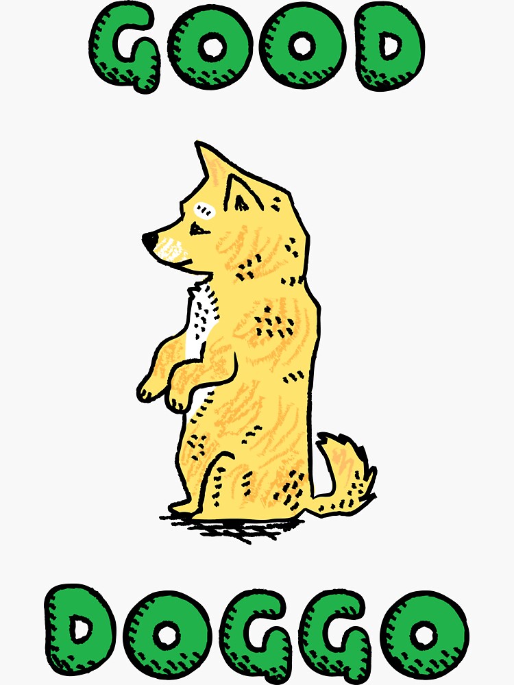 "Good Doggo" Sticker for Sale by sonhouse5 | Redbubble