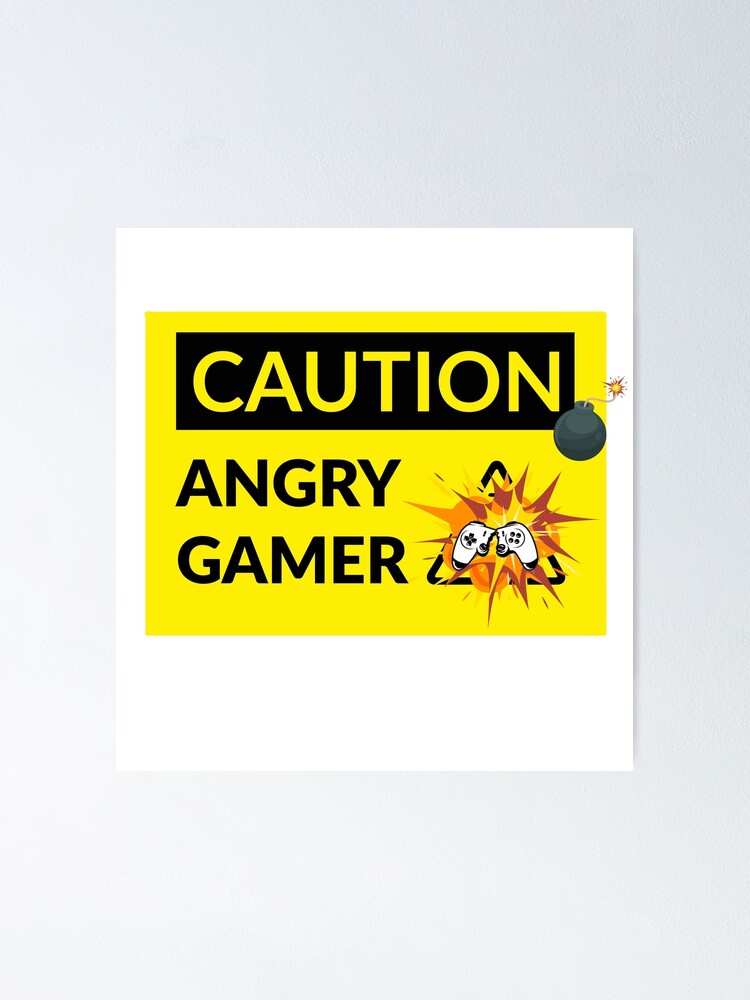 "Warning Angry Gamer - gamer sticker" Poster for Sale by Mariokao ...