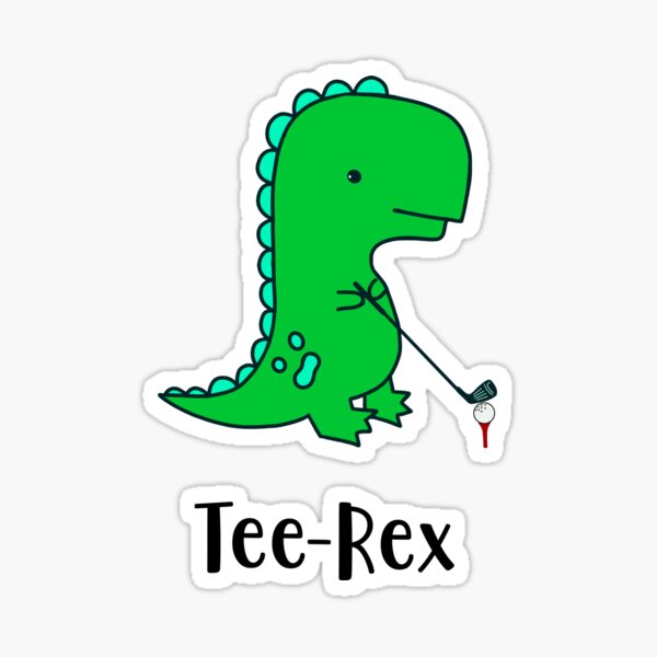 "Tee Rex the golfing Dinosaur" Sticker for Sale by Pickle-Lily | Redbubble