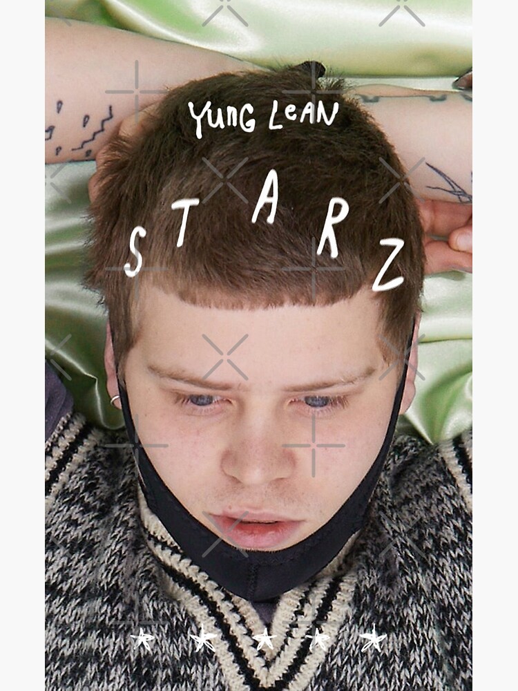 "yung lean STARZ album" Art Print for Sale by sasoriisland | Redbubble