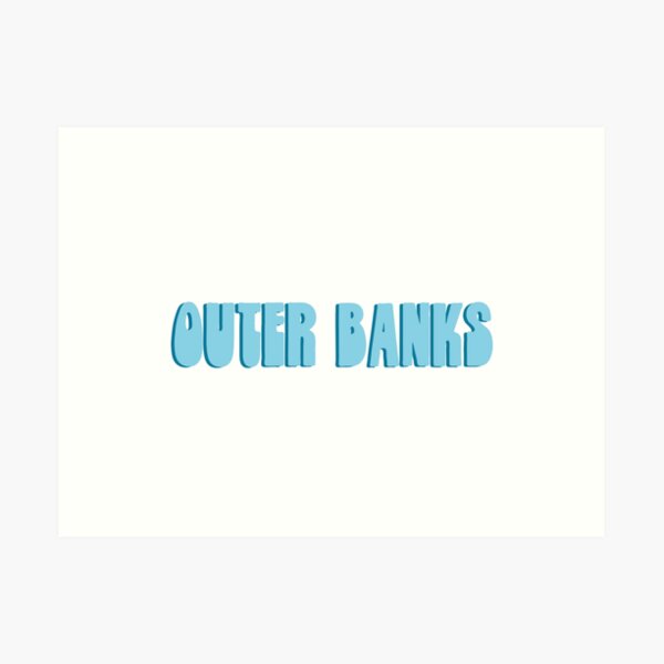 "outer banks title sticker" Art Print for Sale by sarap987 | Redbubble