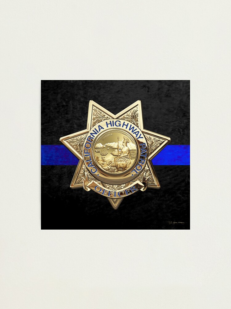 "California Highway Patrol - CHP Officer Badge - The Thin Blue Line ...