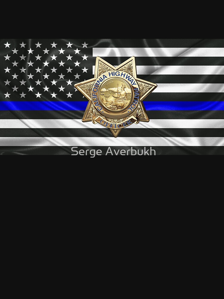 "California Highway Patrol - CHP Officer Badge - The Thin Blue Line ...