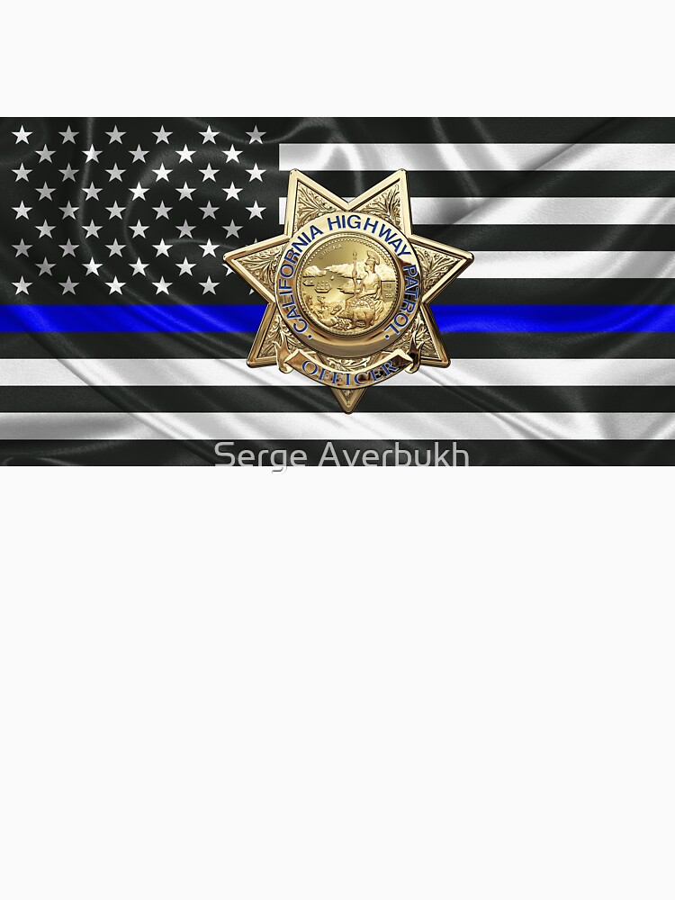 "California Highway Patrol - CHP Officer Badge - The Thin Blue Line ...