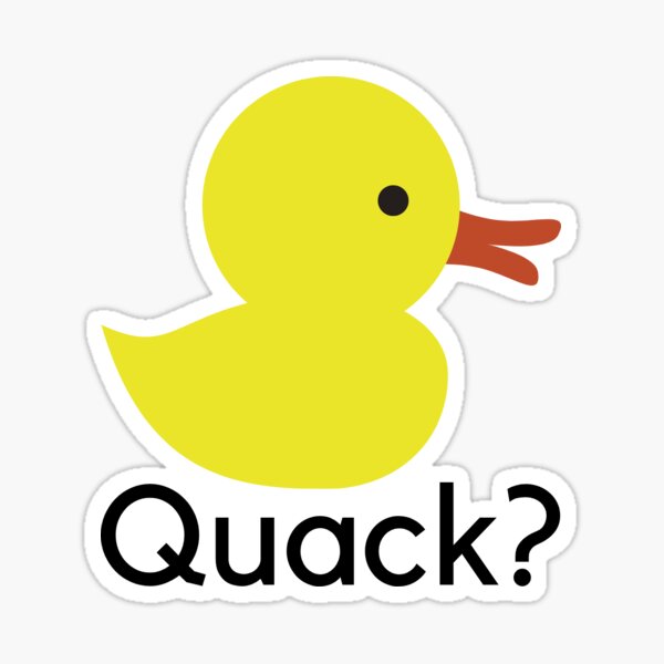 "Quack?" Sticker for Sale by paulgranteagle | Redbubble