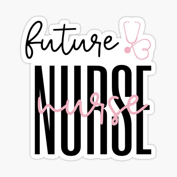 "future nurse" Sticker by cameliayasmine | Redbubble