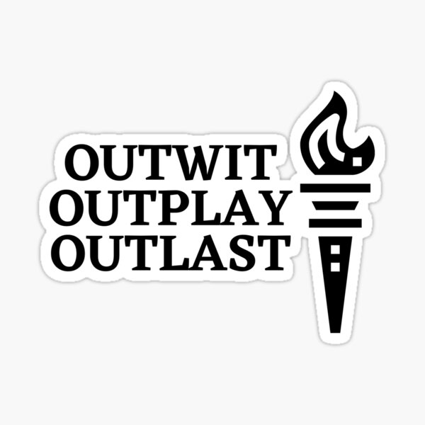 "Survivor: Outwit Outplay Outlast" Sticker by printsbyemilyj | Redbubble