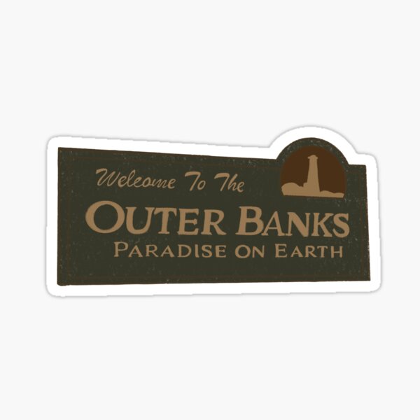 "Outer Banks - Welcome sign" Sticker by Emilyhardyy | Redbubble
