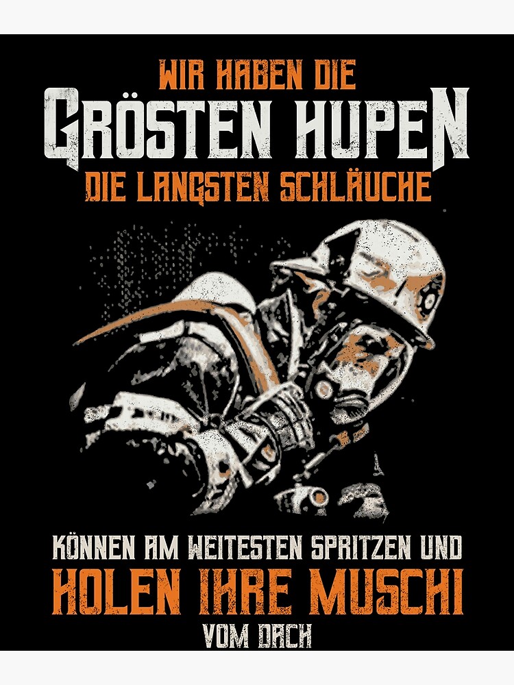 "Funny & funny fire brigade saying I fireman" Poster by ChrisFeil ...