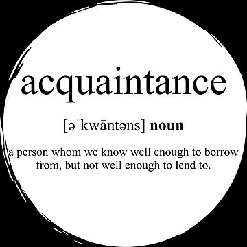 "Acquaintance Definition | Dictionary Collection" Essential T-Shirt by ...