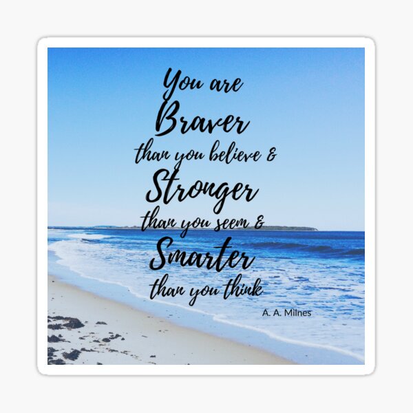 "Beach Photo & positive Affirmation by A. A. Milnes" Sticker by liz ...