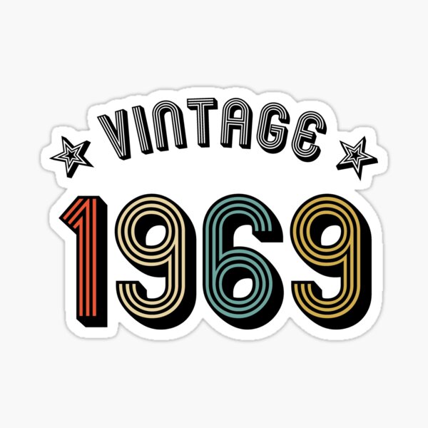 "1969 vintage retro vintage year of birth birthday" Sticker by ...