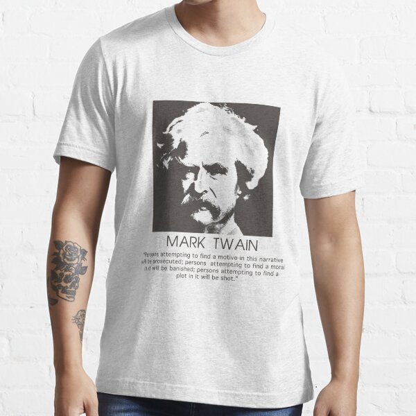 "Mark_Twain Quote" T-shirt for Sale by vjewell | Redbubble | mark t ...